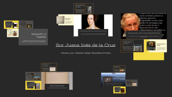 Sor Juana Inés de la Cruz by GABRIEL ADAIR BAUTISTA PULIDO on Prezi
