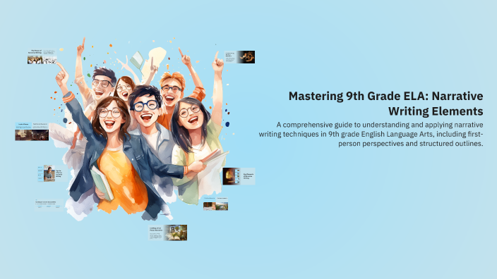 Mastering 9th Grade ELA: Narrative Writing Elements by Chris Roybal on ...