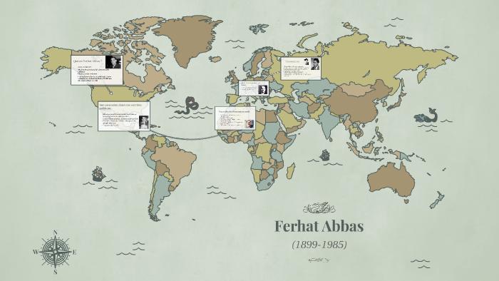 Ferhat Abbas by Emma Jahan on Prezi