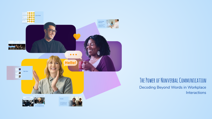 The Power of Nonverbal Communication by Latisha on Prezi