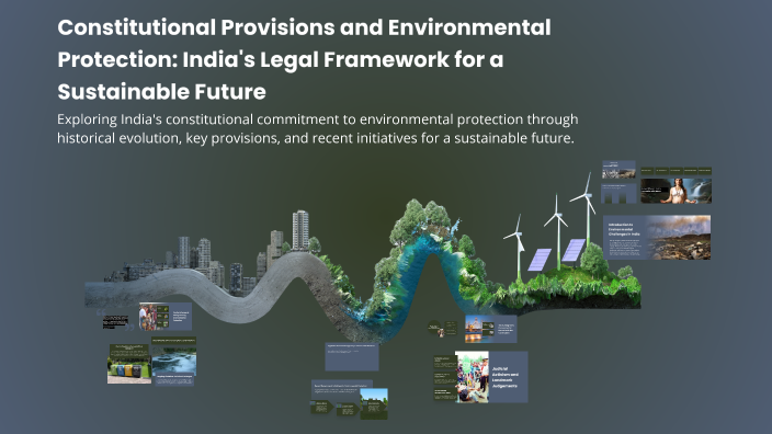 Constitutional Provisions and Environmental Protection: India's Legal ...