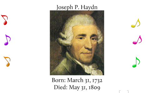 Composer of the Month: Joseph Haydn by Allison Friedman on Prezi