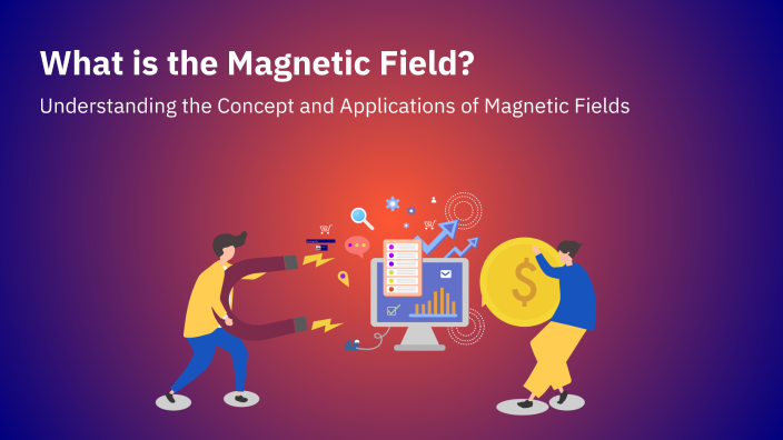 What is the Magnetic Field? by Rinesa Gashi on Prezi