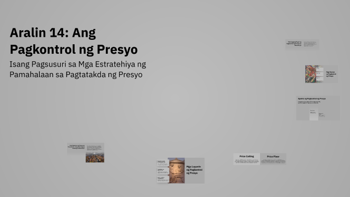 Aralin 14: Ang Pagkontrol ng Presyo by Joan Mabborang on Prezi