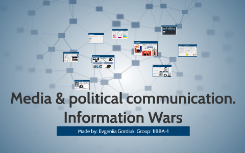 Media and political communication by Evgeniia Gordiuk on Prezi