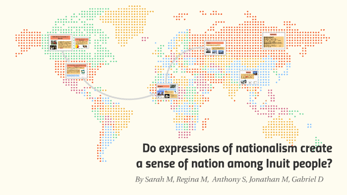 Do expressions of nationalism create a sense of nation among Inuit ...