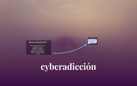 Ciberadicción o trastorno de adicción a Internet (IAD), o, m by on Prezi