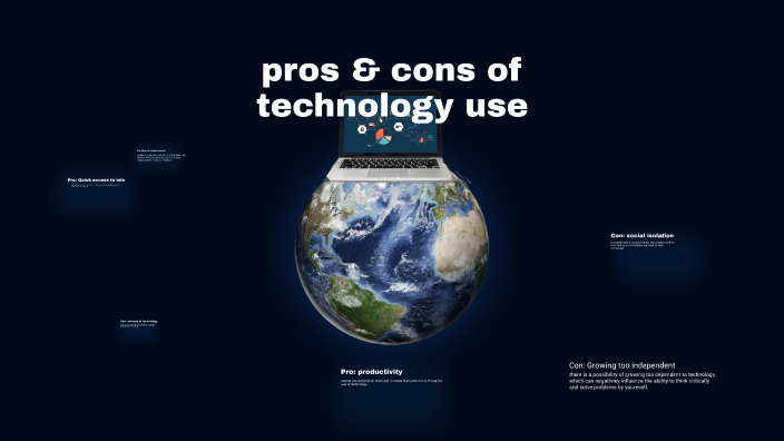 pros and cons of technology by Grayson Askew on Prezi