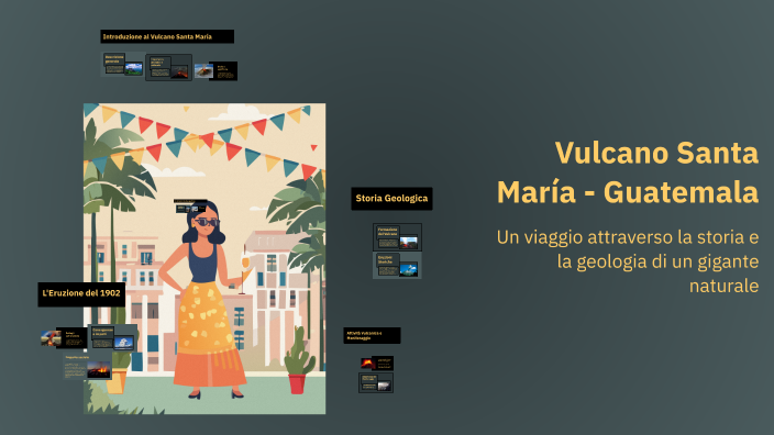 Vulcano Santa María - Guatemala by Nathan Gambon on Prezi