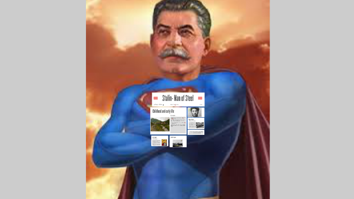 Stalin- Man of Steel by Collins Syd on Prezi