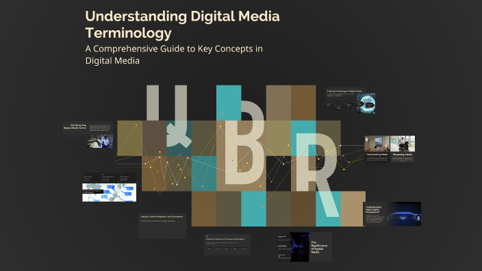 Understanding Digital Media Terminology by Kenya Graham on Prezi