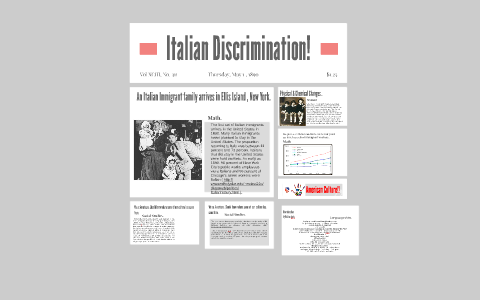 Italian Discrimination! by justice isom on Prezi