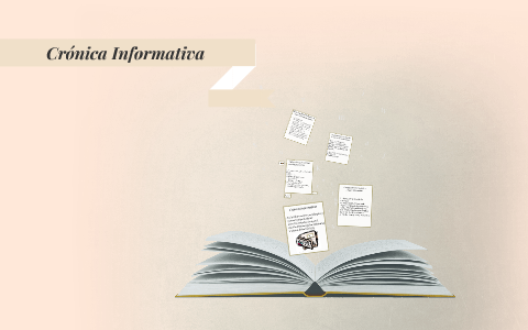 Crónica Informativa by Monserrat Uribe on Prezi