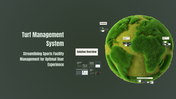 Turf Management System by Taranpreet Kaur on Prezi