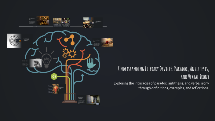 Understanding Literary Devices: Paradox, Antithesis, and Verbal Irony ...