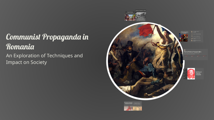 Communist Propaganda in Romania by cosmin andrei on Prezi