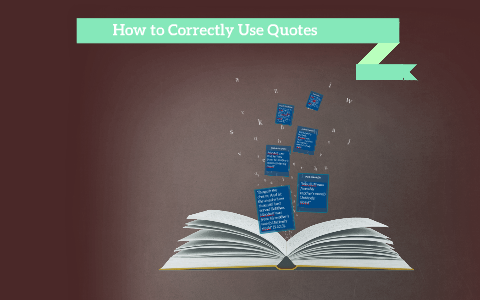 How to Correctly Use Quotes by on Prezi Next