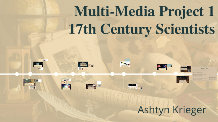 Pioneers of Science: 17th Century Discoveries by ashtyn krieger on Prezi