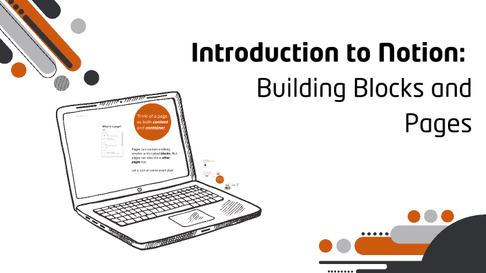Intro to Notion: Building Blocks and Pages by Tina Pfister on Prezi