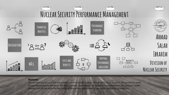 Nuclear Security Performance Management by Ahmad Ibrahim on Prezi