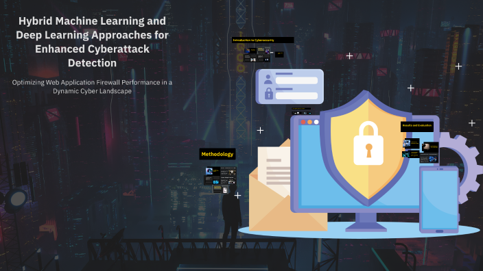 Hybrid Machine Learning and Deep Learning Approaches for Enhanced Cyberattack Detection by zeyad ...