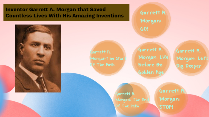 Garrett A. Morgan by Ryan Cepeda on Prezi