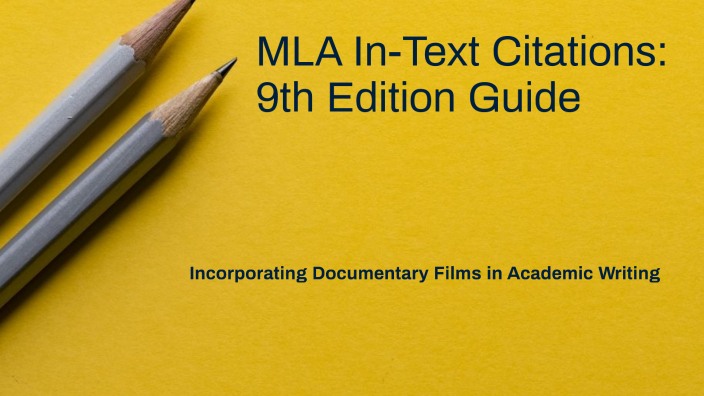 MLA In-Text Citations: 9th Edition Guide by Ellen Usher on Prezi
