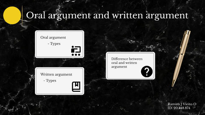 Oral Argument and Written Argument by Ramiro Vieito on Prezi