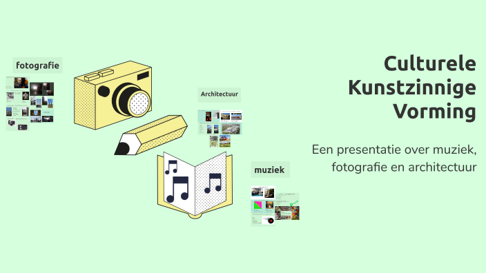 Culturele Kunstzinnige Vorming by iris munnik on Prezi