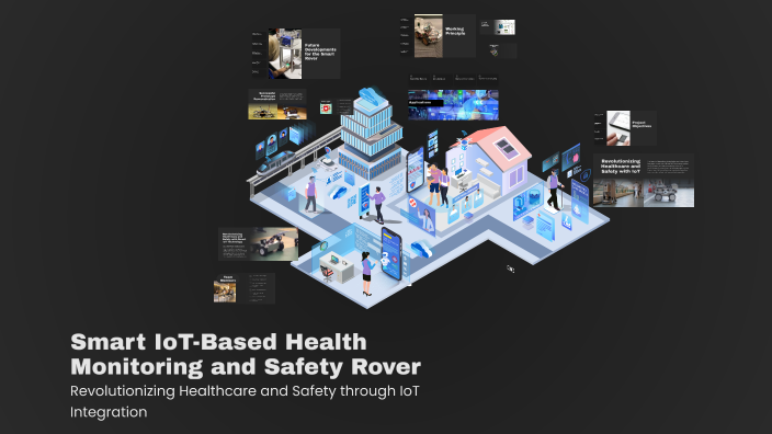 Smart IoT-Based Health Monitoring and Safety Rover by Darshan R on Prezi
