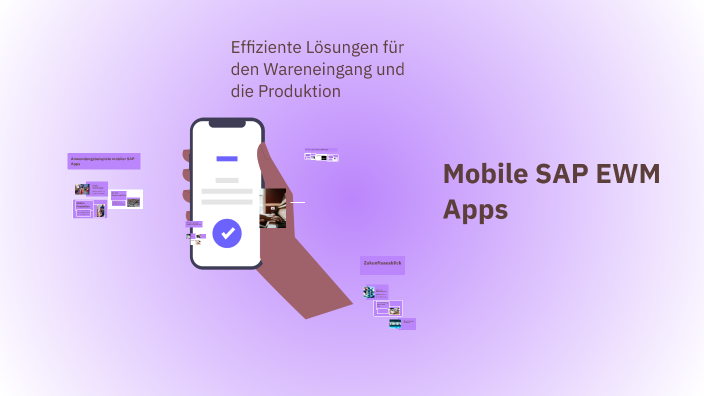 Mobile SAP EWM Apps by Tobias Heubeck on Prezi