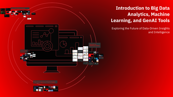 Introduction to Big Data Analytics, Machine Learning, and GenAI Tools ...
