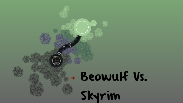 Beowulf Vs. Skyrim by Bryan esparza on Prezi