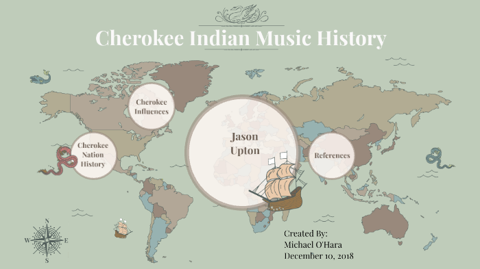 Cherokee Indian Music by Michael OHara on Prezi