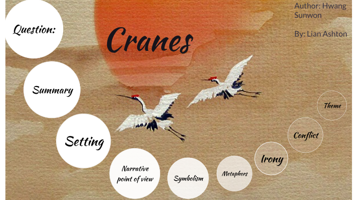 Cranes by Lian Ashton on Prezi