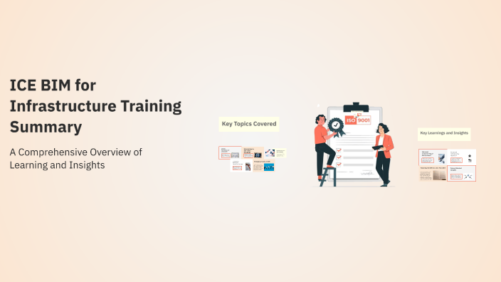 ICE BIM for Infrastructure Training Summary by Hariprasath Ravi on Prezi