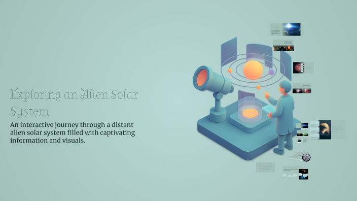 Exploring an Alien Solar System by marcus noresson on Prezi