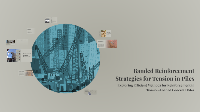 Banded Reinforcement Strategies for Tension in Piles by Balen Adam on Prezi