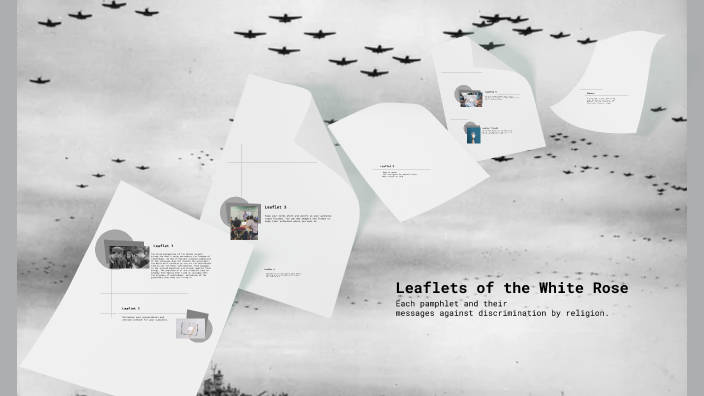 Leaflets of the White Rose by Jane Doe on Prezi
