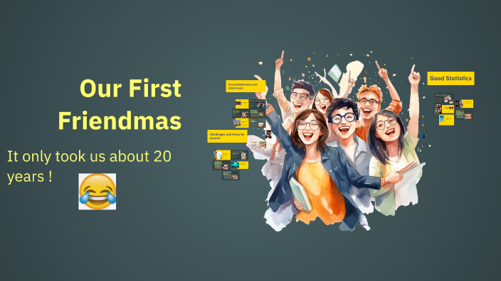 Our First Friendmas by Nicole Beckford on Prezi