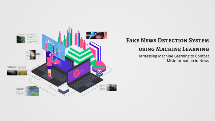 Fake News Detection System using Machine Learning by 2123 32 Piyush ...