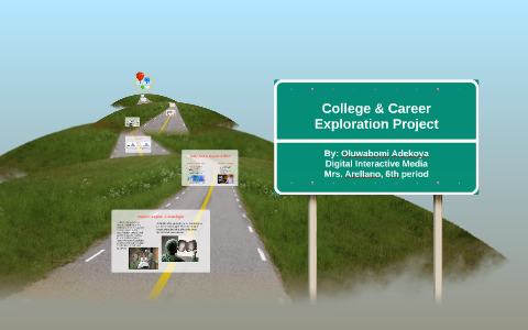 College & Career Exploration Project by Oluwabomi Adekoya on Prezi