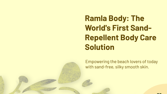 Ramla Body: The World's First Sand-Repellent Body Care Solution by ...