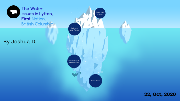 The Lytton First Nations, British Columbia by Joshua Decano on Prezi