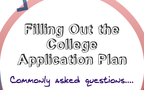Filling out College Application Plan by Ruben Alonzo on Prezi