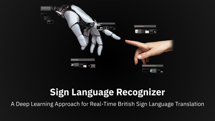 Sign Language Recognizer by Kishan R on Prezi