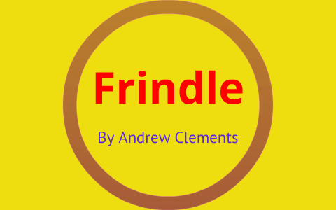 Frindle Book Project (MP1) by Sean Cavanaugh on Prezi