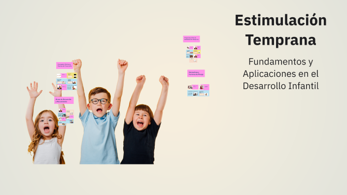 Estimulación Temprana by Leticia Martínez on Prezi