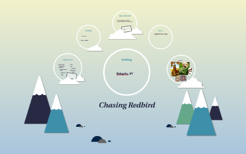 Chasing Redbird by Jayda Gregory on Prezi