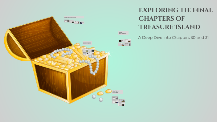 Exploring the Final Chapters of Treasure Island by Do Jewi on Prezi
